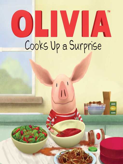Libby - Olivia Cooks Up a Surprise